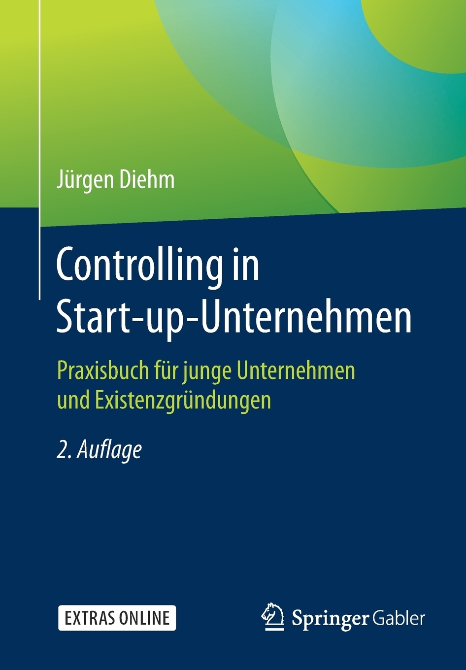 Книга "Controlling in Start-up-Unternehmen. Praxisbuch fur junge ...