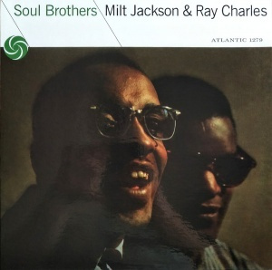 MILT JACKSON / RAY CHARLES Soul Brothers - купить с доставкой по ...