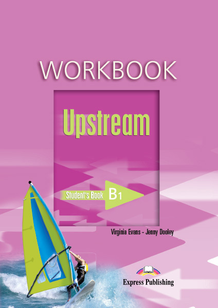 Upstream Pre-Intermediate B1. Workbook. (New). Рабочая тетрадь - купить с доставкой по выгодным ...