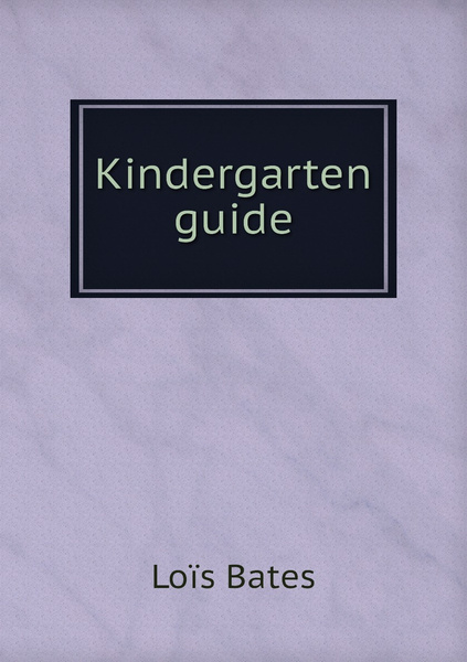 Kindergarten guide - купить с доставкой по выгодным ценам в интернет-магазине OZON (153346258)