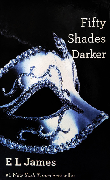 Fifty Shades Darker (Full Text-Fiction-Romance) (Fifty Shades Series ...