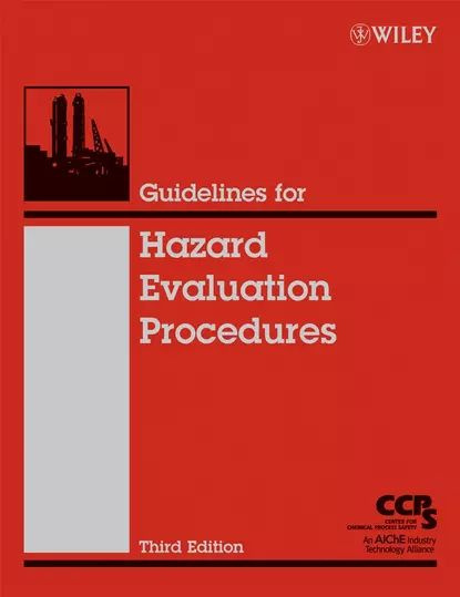Guidelines for Hazard Evaluation Procedures | CCPS (Center for Chemical ...