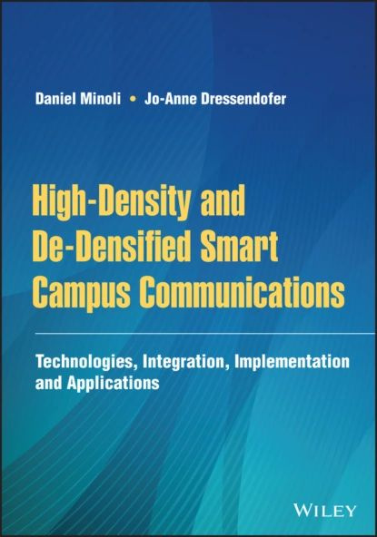 High-Density and De-Densified Smart Campus Communications | Minoli ...