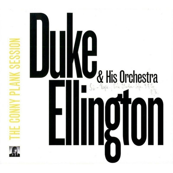 CD DUKE ELLINGTON & HIS ORCHESTRA - The Conny Plank Session, CD ...