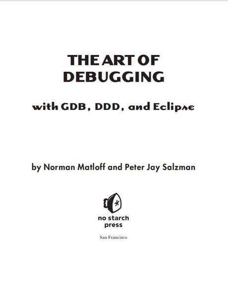 The Art of Debugging with GDB, DDD, and Eclipse (Norman - купить с доставкой по выгодным ценам в ...